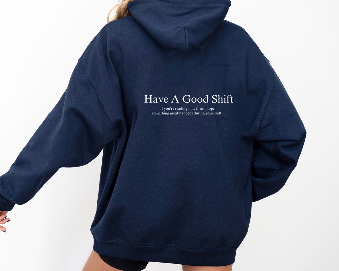 Have A Good Shift Gildan Hoodie, Nursing Hoodie, Nurse Gift Idea, RN ...