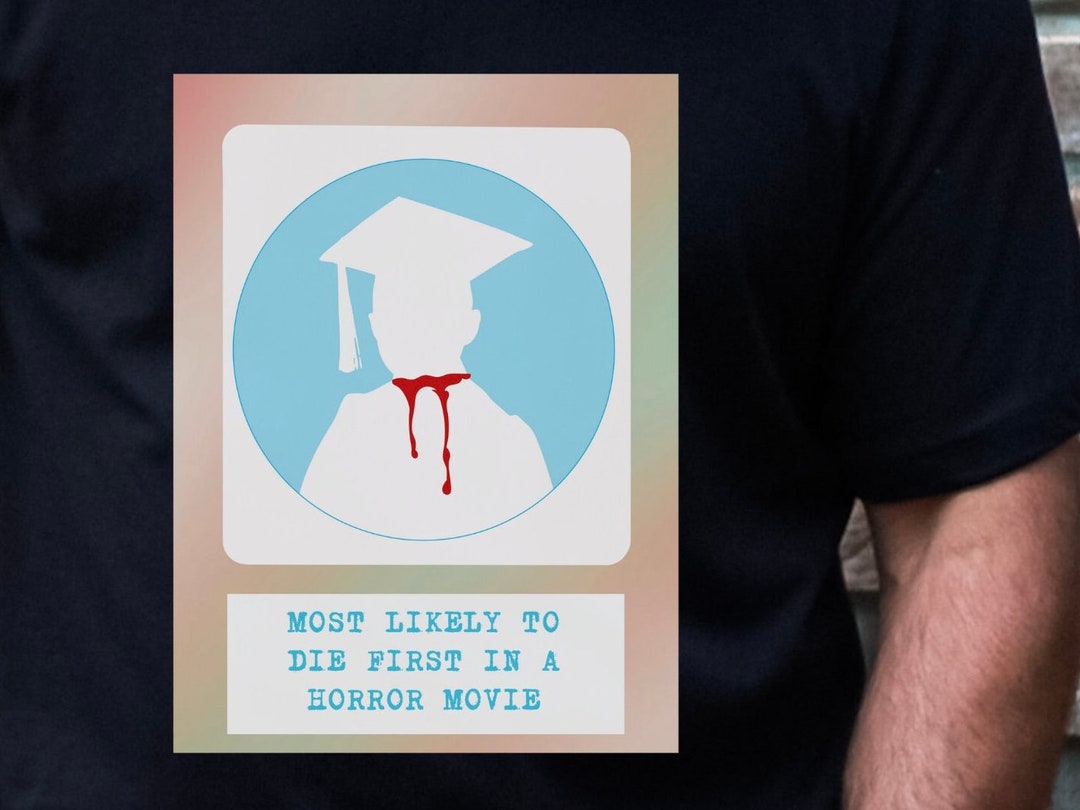 Funny Graduation Shirt, Graduation Gifts 2023, Graduation Horror, Funny ...