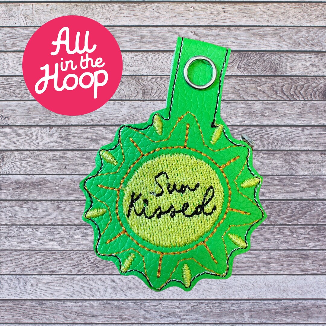 In the Hoop Key Fob Sun Kissed, Machine Embroidery Designs, Brother PES ...
