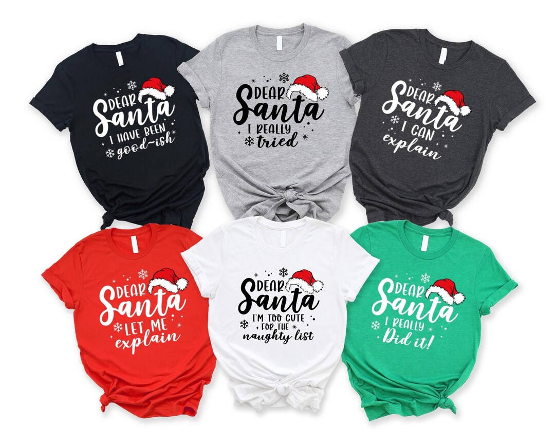 Dear Santa Group Shirts, Dear Santa Christmas Family T Shirts ...