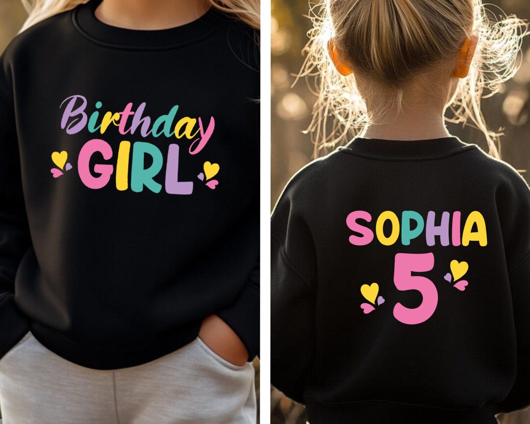 Custom Birthday Girl Sweatshirt, Custom Age With Kids Name Birthday ...