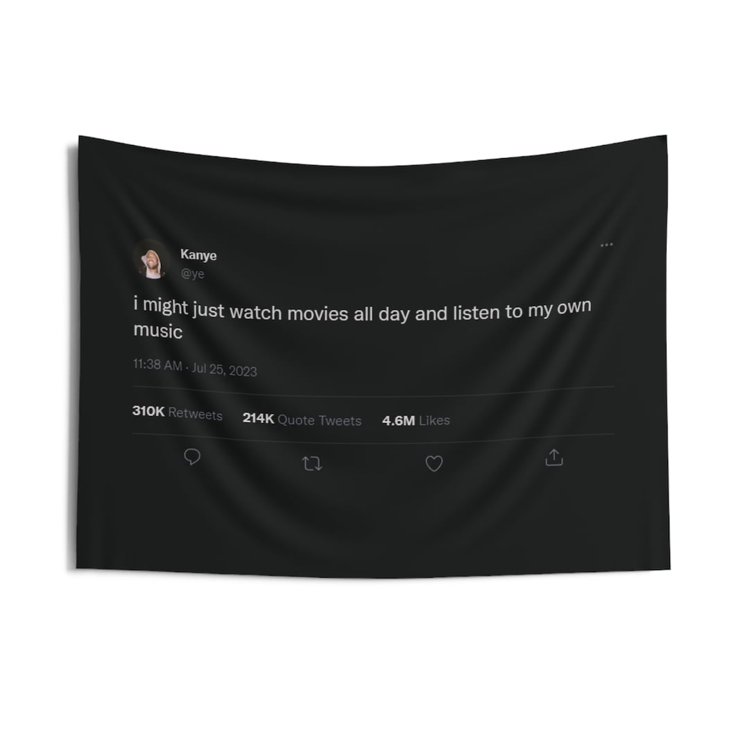 Kanye Quote Wall Flag for College Funny Flag Dorm Flag Tweet Flag - Etsy