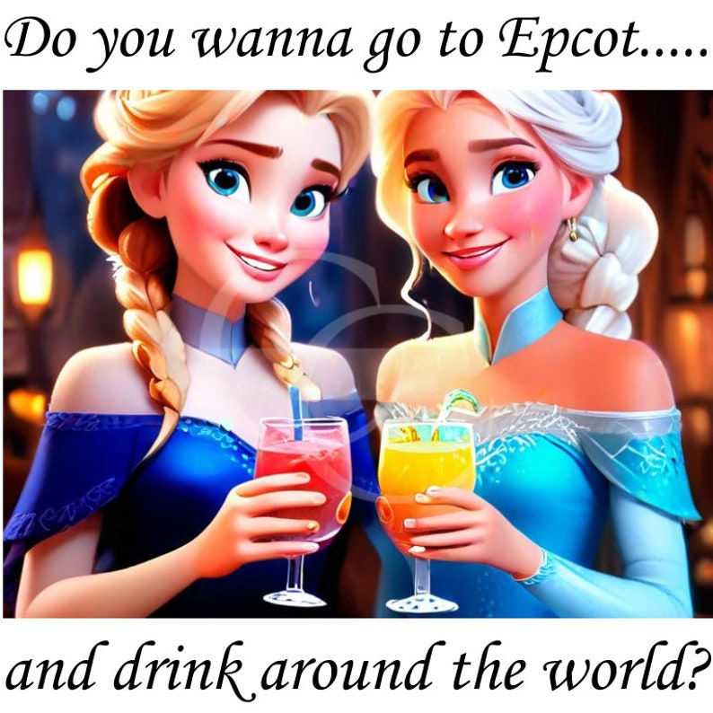 Anna and Elsa Frozen Epcot Drinking Download Jpg - Etsy