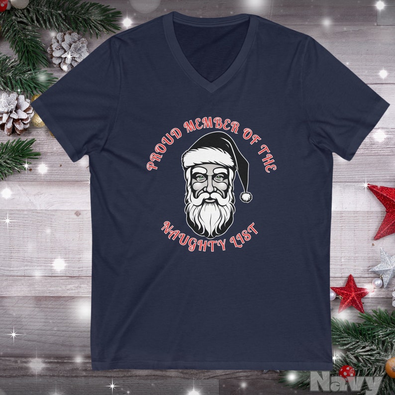Proud Member of the Naughty List Funny Christmas Shirt, Mean Santa Edgy ...