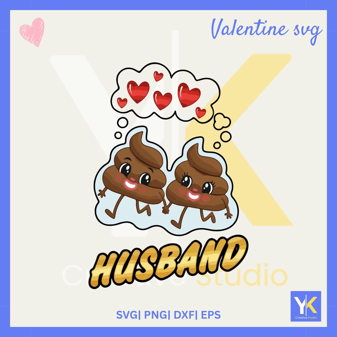 Funny Husband SVG | Poop Emoji Couple Holding Hands | Cute Husband Gift ...