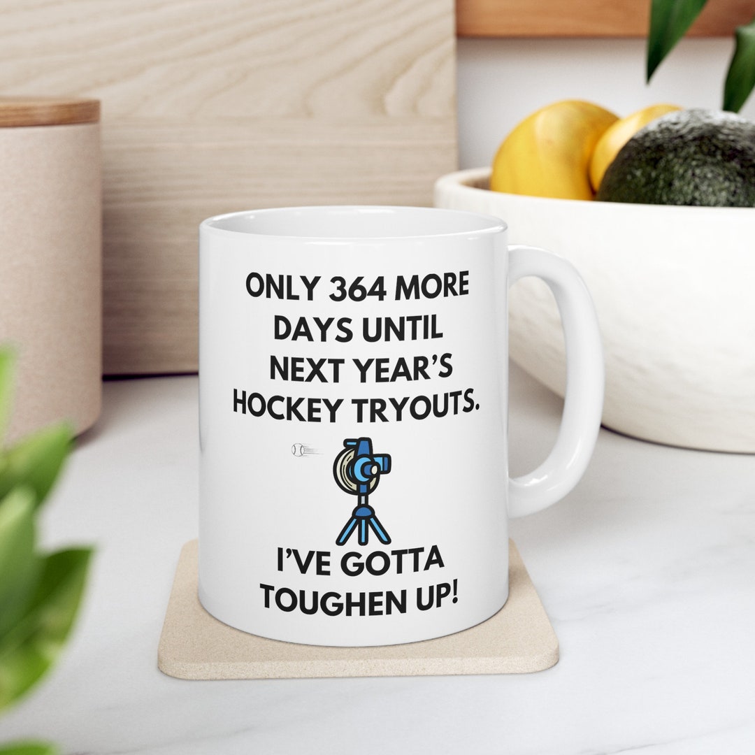 Happy Gilmore Quote Mug - 364 Days Until Hockey Tryouts - Etsy