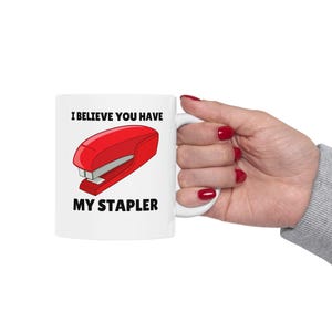 I Believe You Have My Stapler Office Space Milton's Red Stapler Mug - Etsy