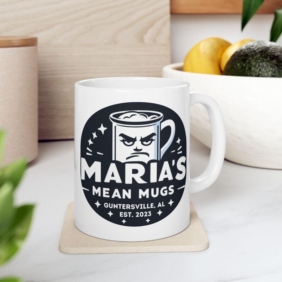 Maria's Mean Mugs Logo Mug - Mean Muggin - Etsy