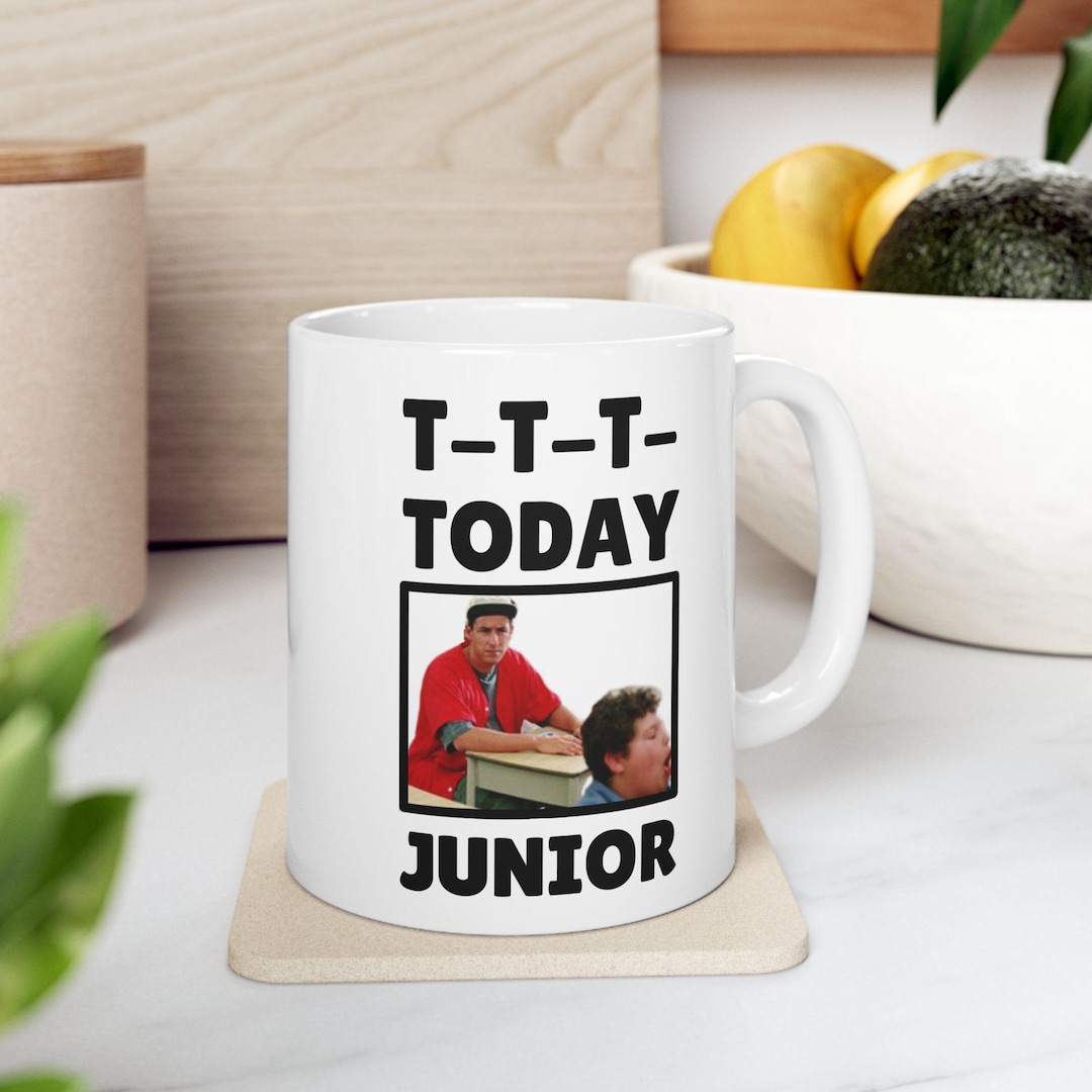 T-t-t-today Junior Billy Madison Quote Mug - Etsy