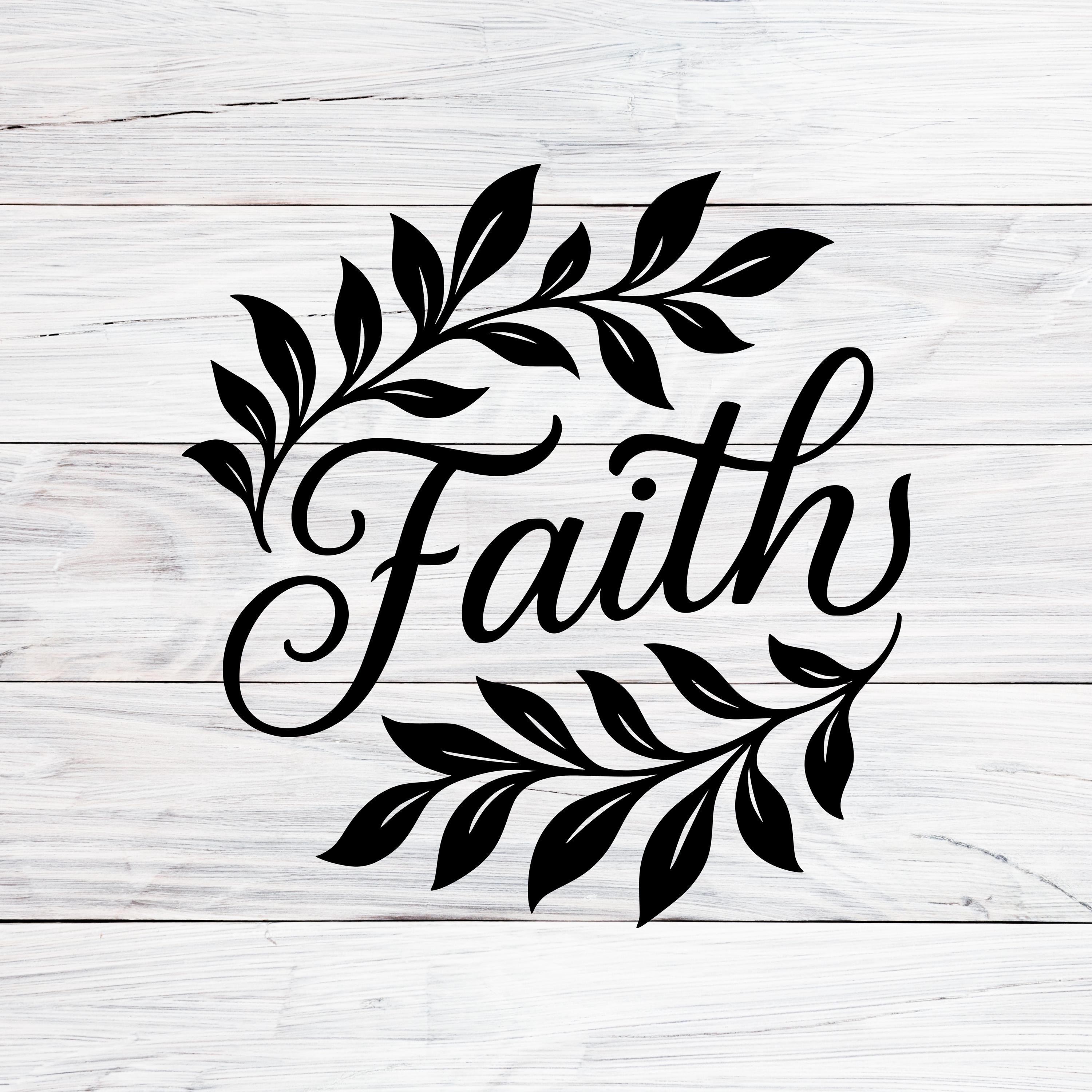 Faith SVG With Floral Leaves, Christian Script Cut File, Botanical ...