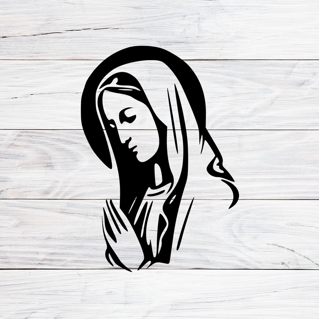 Virgin Mary Svg Print, Virgin Vary Tattoo Design, Virgin Mary Svg ...