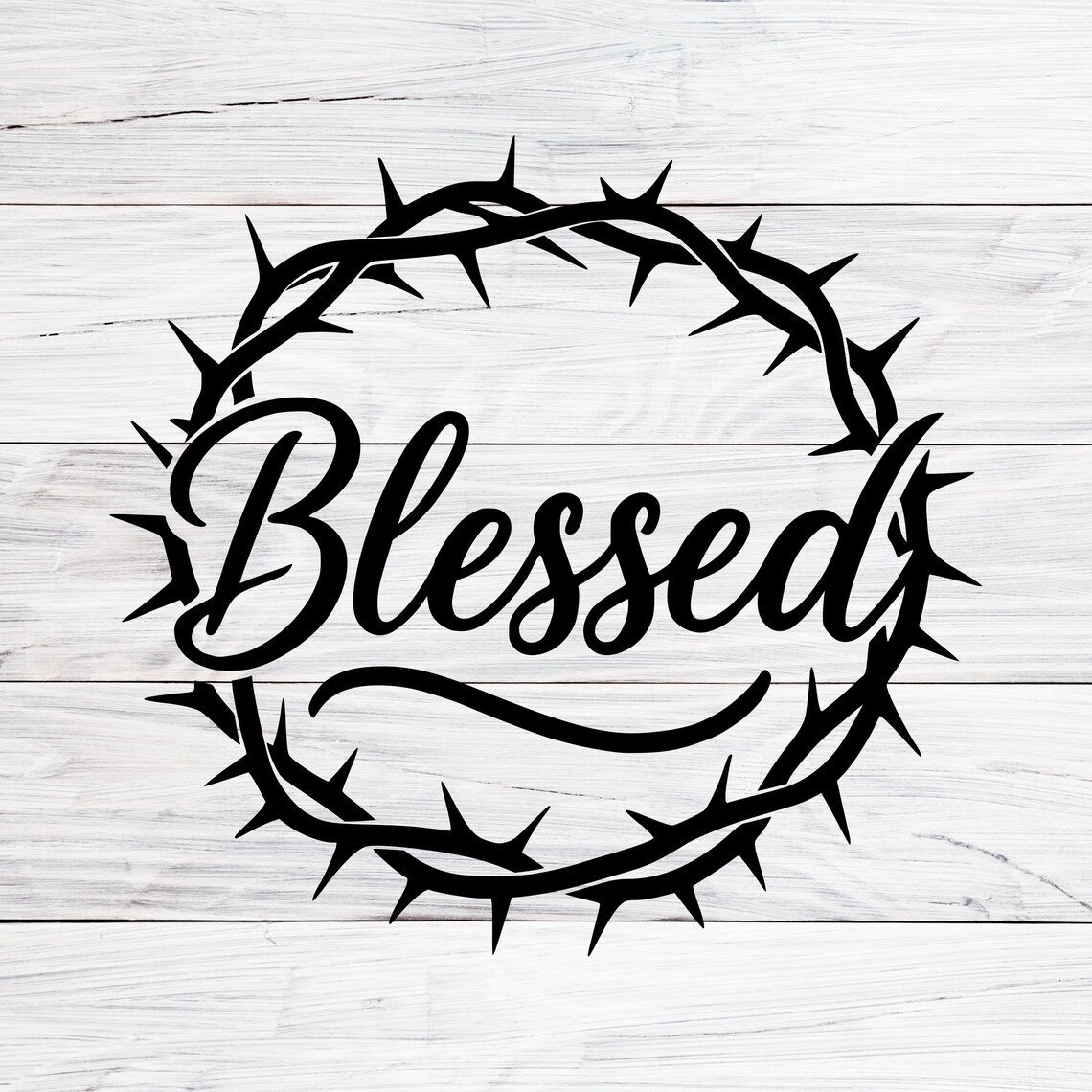 Blessed Crown of Thorns Design Svg Png Jpg, Christian Svg File, Faith ...