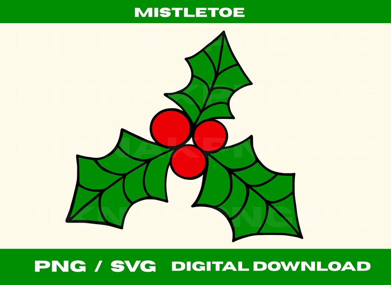 Mistletoe SVG, Christmas Clipart, Cricut Cut File, Holly Berry Leaf ...