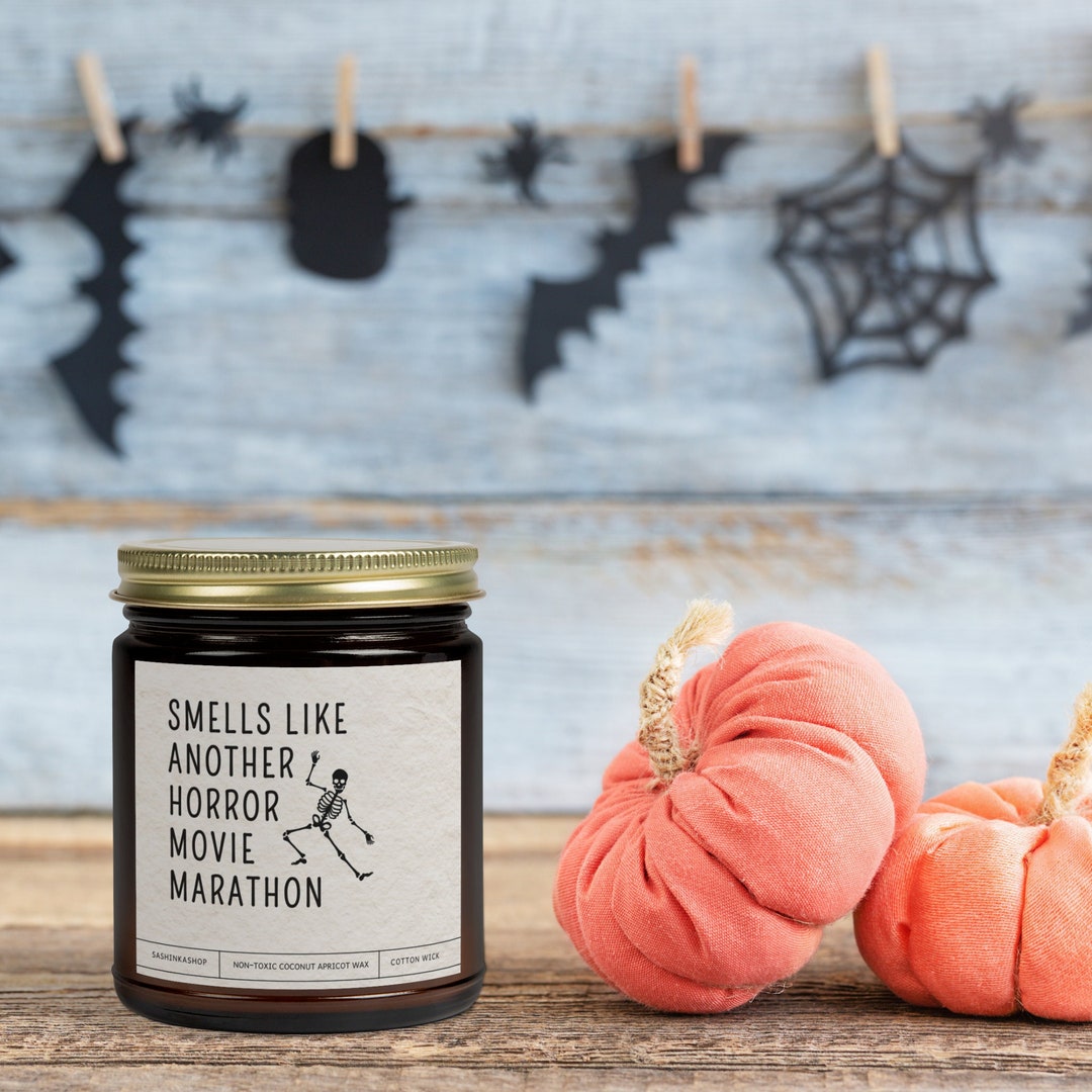 Smells Like Another Horror Movie Marathon Candle Halloween Skeleton ...