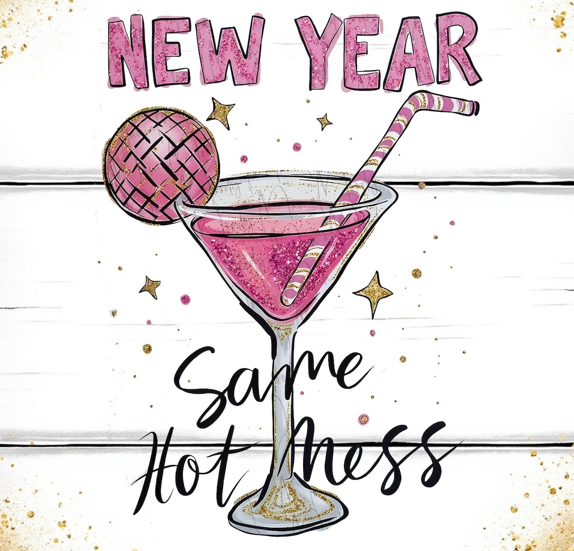 New Year Hot Mess PNG Funny Drinking Martini Design Alcohol Party Art ...