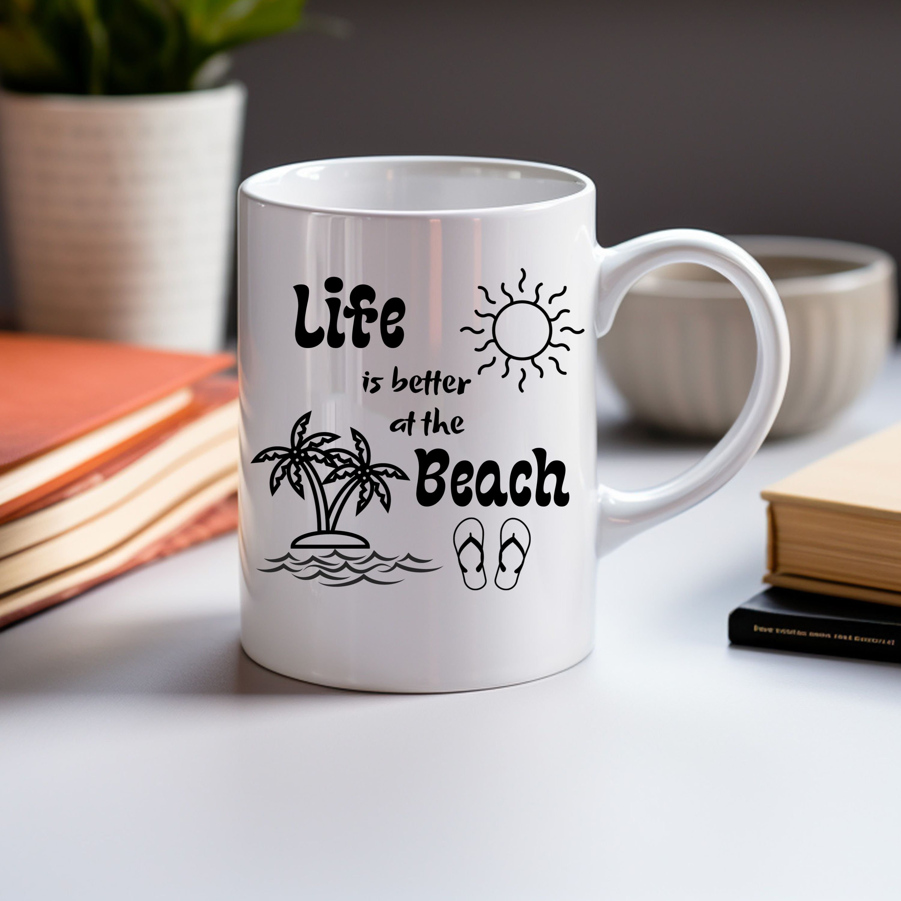 Life is Better at the Beach Mug, Beach Life Mug, Beach Lover Mug, Beach ...