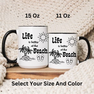 Life is Better at the Beach Mug, Beach Life Mug, Beach Lover Mug, Beach ...