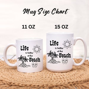 Life is Better at the Beach Mug, Beach Life Mug, Beach Lover Mug, Beach ...