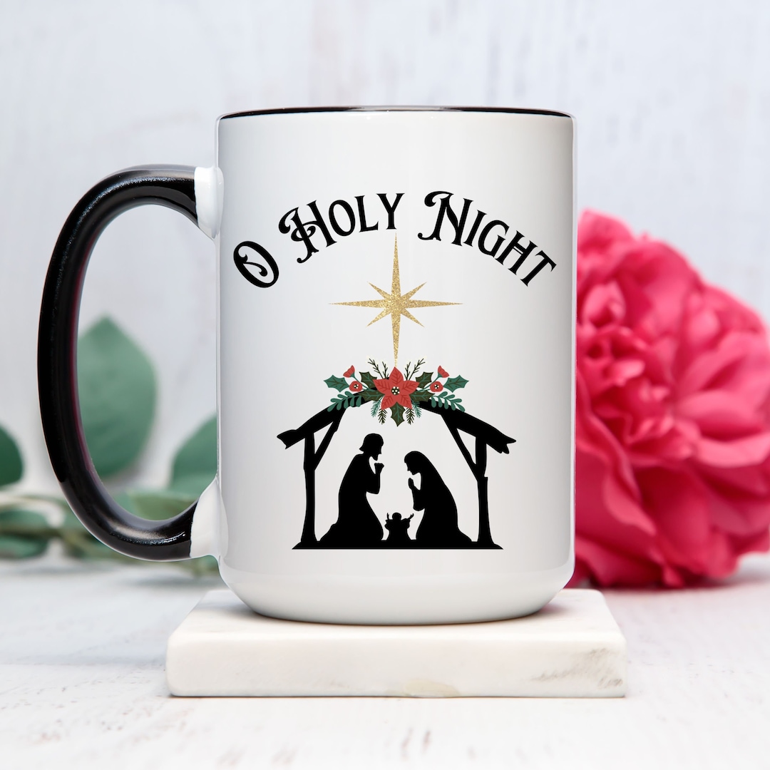 O Holy Night Mug, Nativity Scene Mug, Christmas Theme Ceramic Mug ...