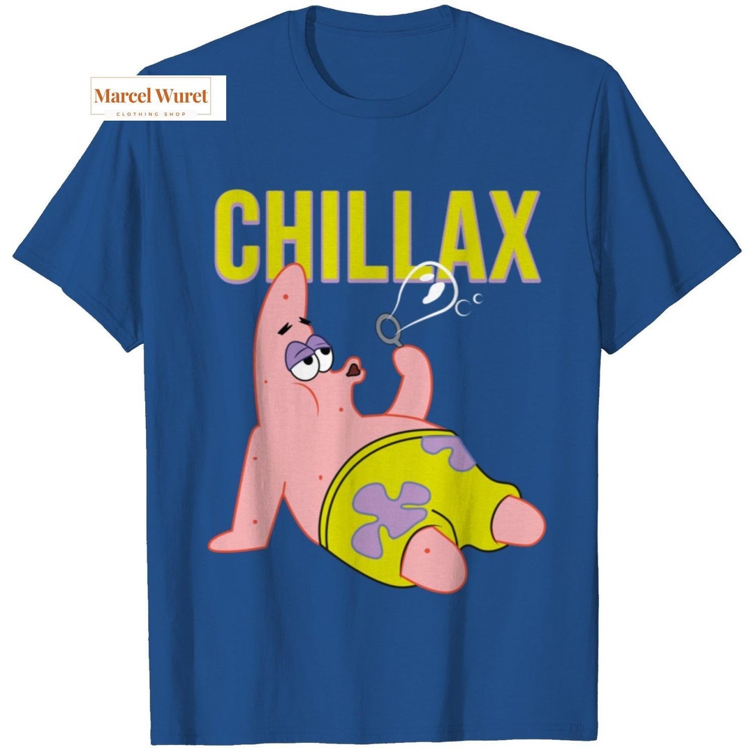 Patrick Star Spongebob Squarepants Chillax Shirt Patrick Star - Etsy