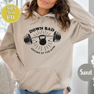 Down Bad Crying at the Gym Sweatshirt, Funny Workout Gear, Fitness ...