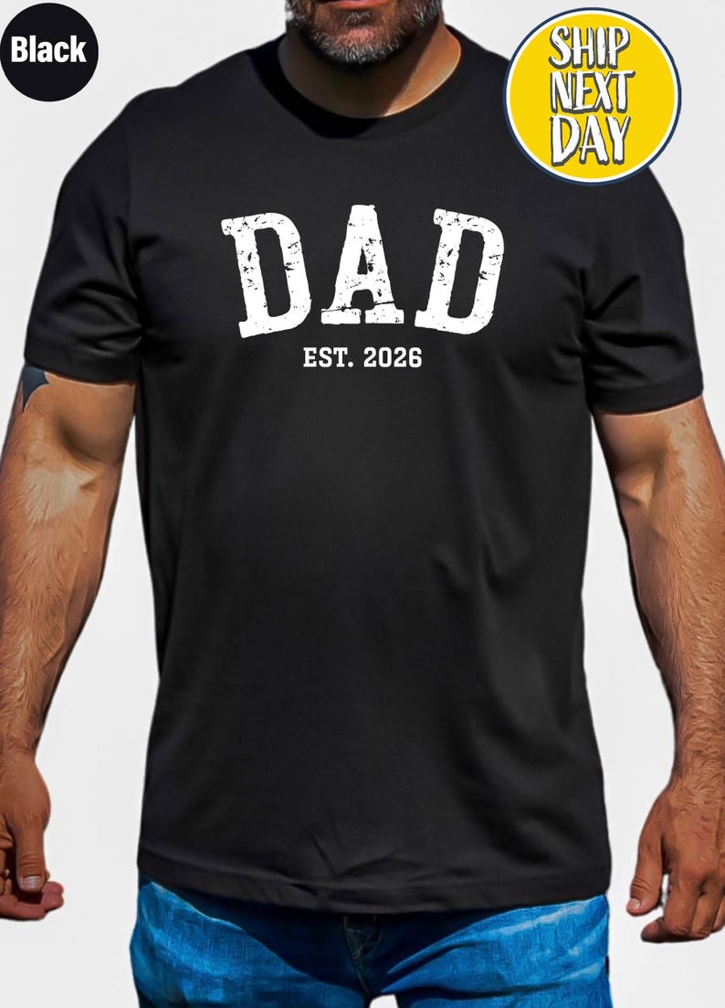 Custom Dad T-shirt, Dad Est 2026 Shirt, Pregnancy Announcement for Dad ...