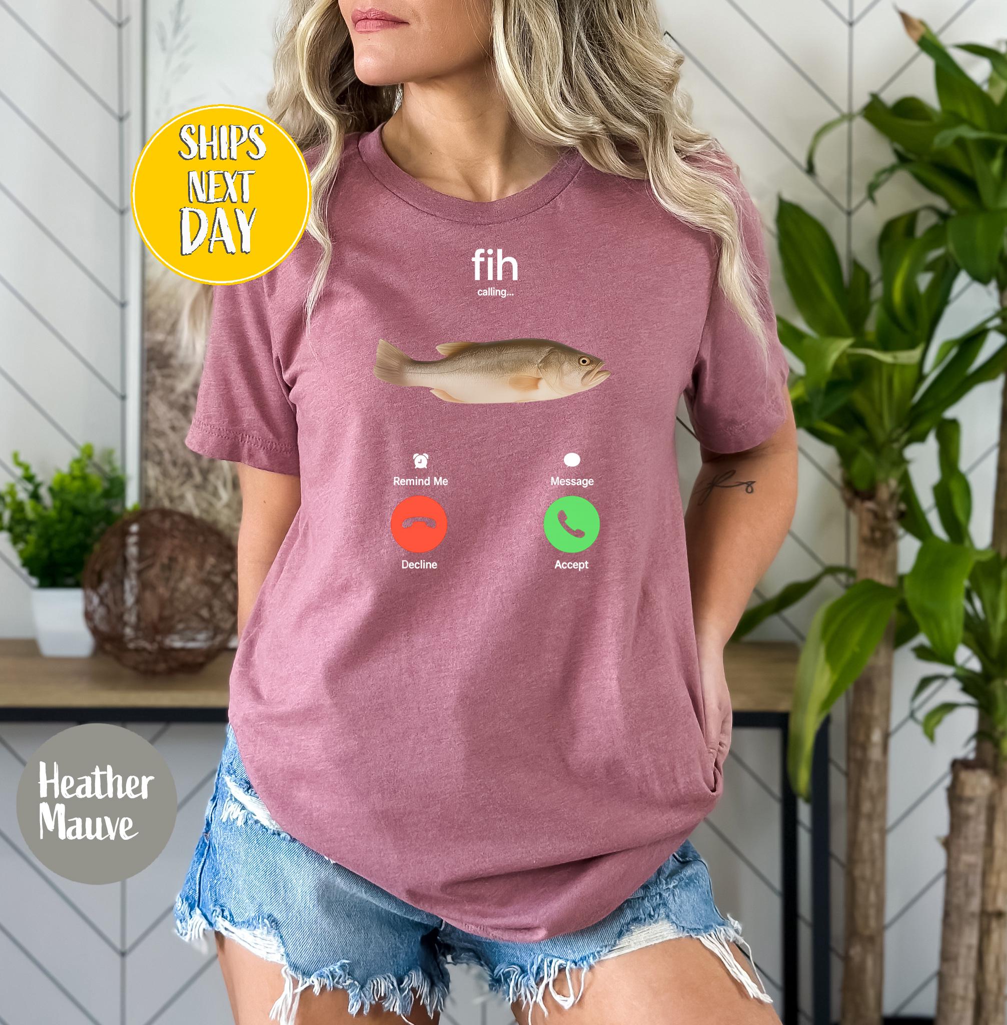 Fih T-shirt, Funny Fih Calling Shirt, Fish Calling, Fih Incoming Call ...