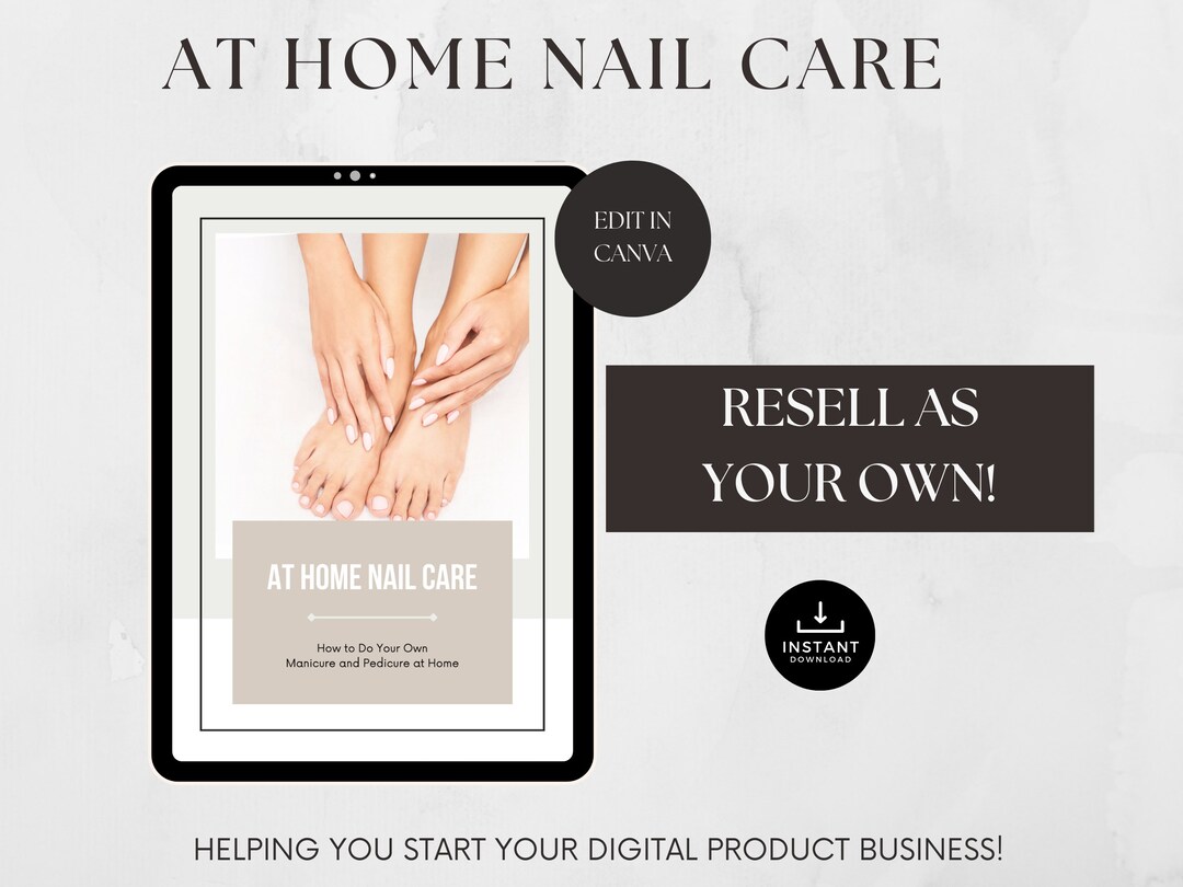 At-home Manicure & Pedicure Ebook: Nail Care PLR (A4) - Etsy