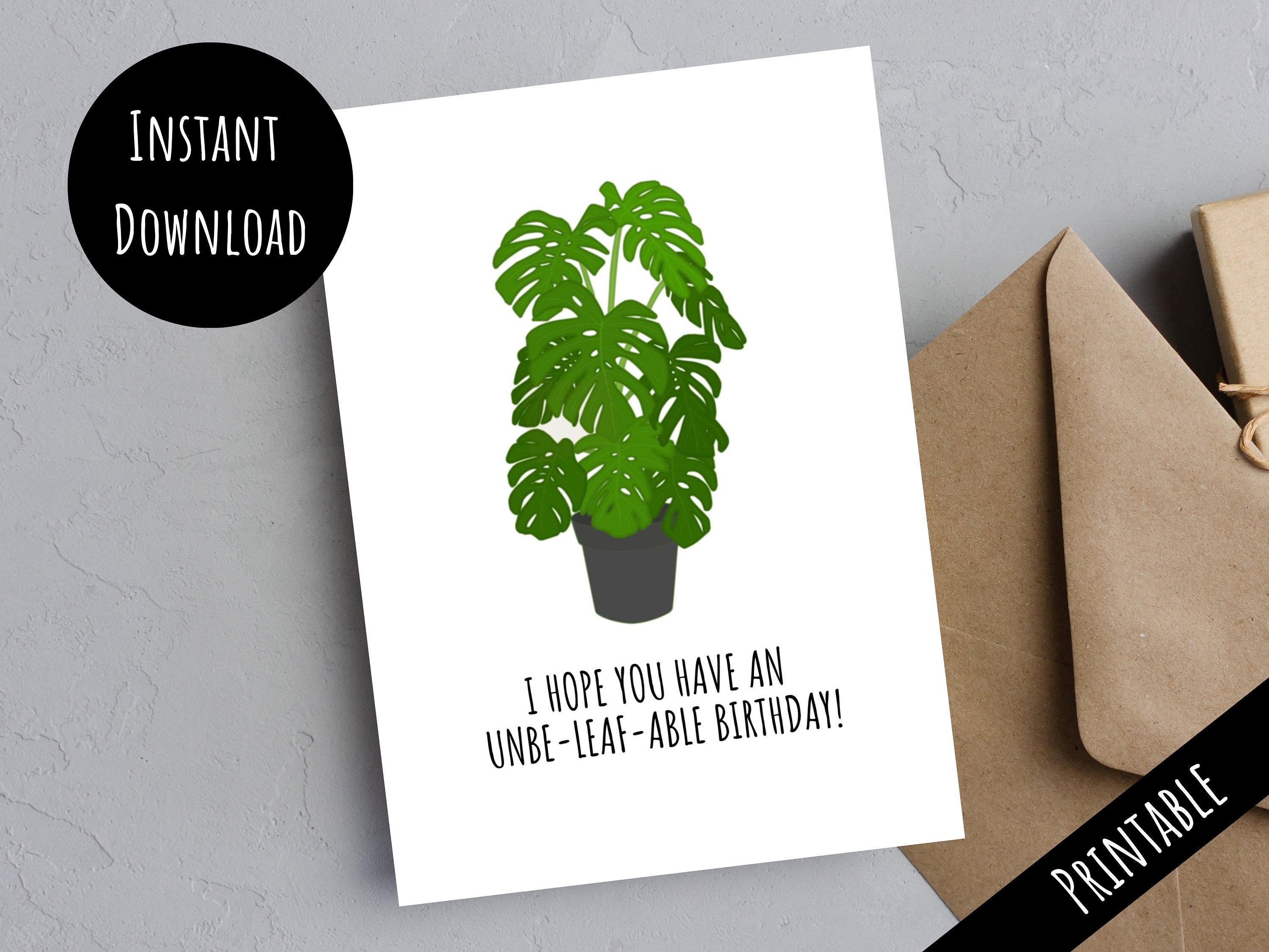 Printable Unbe-leaf-able Birthday Card, Monstera Swiss Cheese Tropical ...