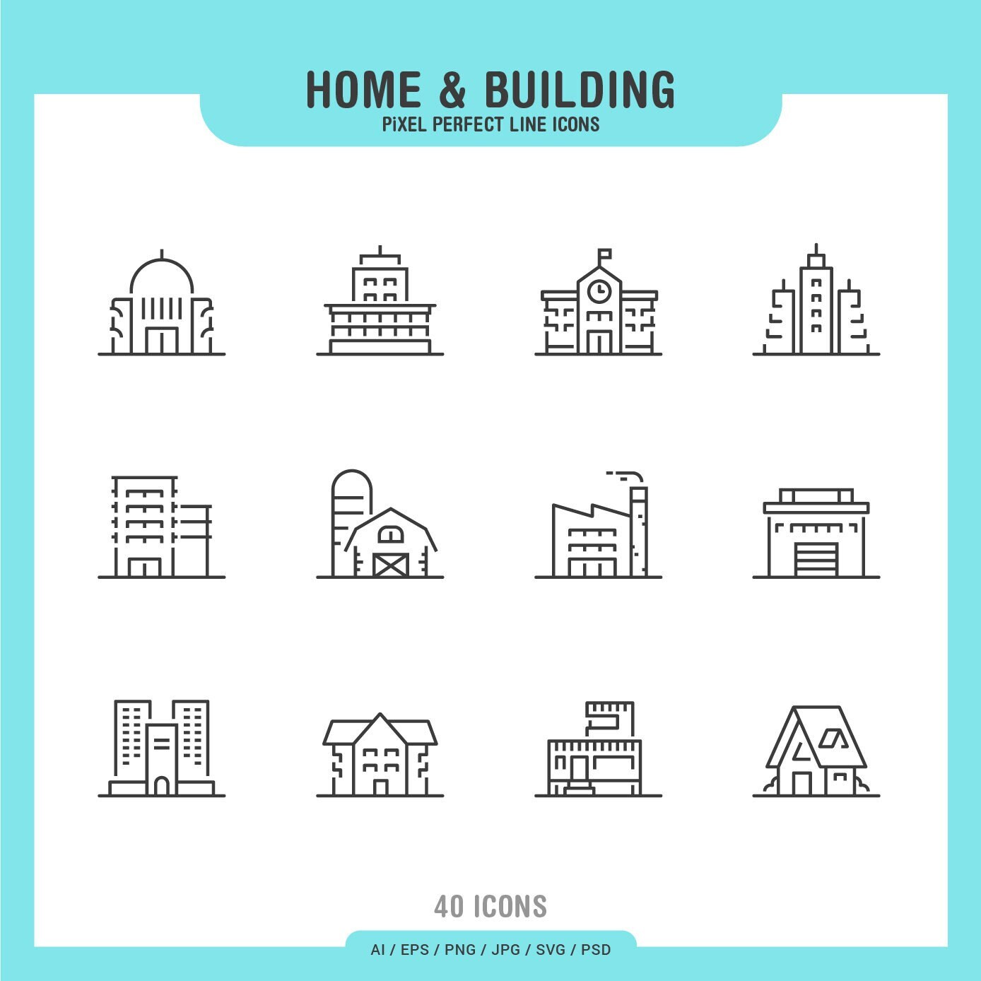 40 Home & Building Line Icons. Various File Formats Including Ai / Eps ...