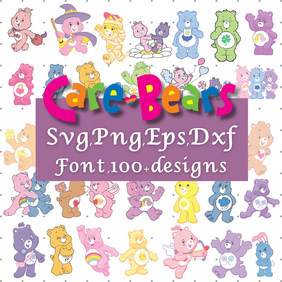 Care Bear SVG Bundle,care Bears Png,clipart File,care Bear Font,svg for ...