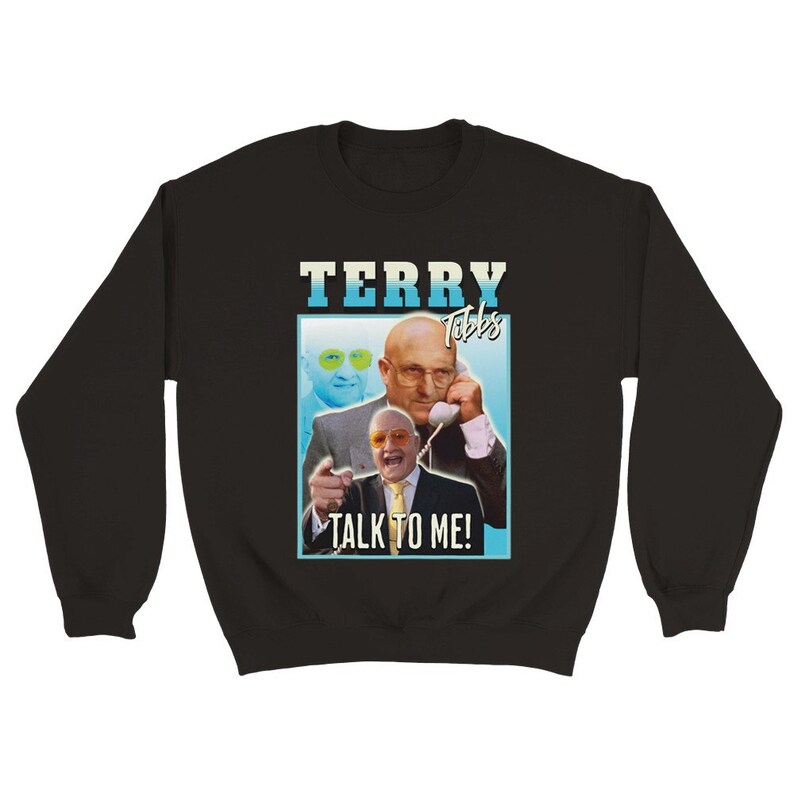 Fonejacker Terry Tibbs Homage Sweatshirt, Talk to Me Comedy TV Show ...
