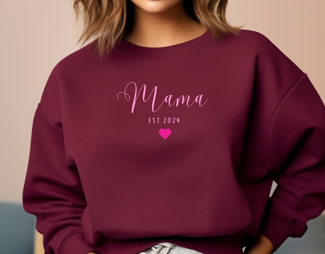 Mama EST Sweatshirt, Mother's Day Sweatshirt, Gift for Mom, Mother's ...