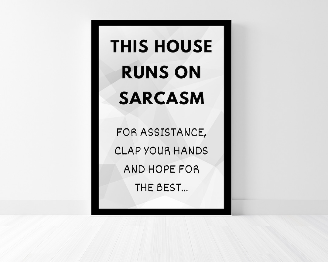 Sarcastic Home Poster: Funny Office Decor - Etsy