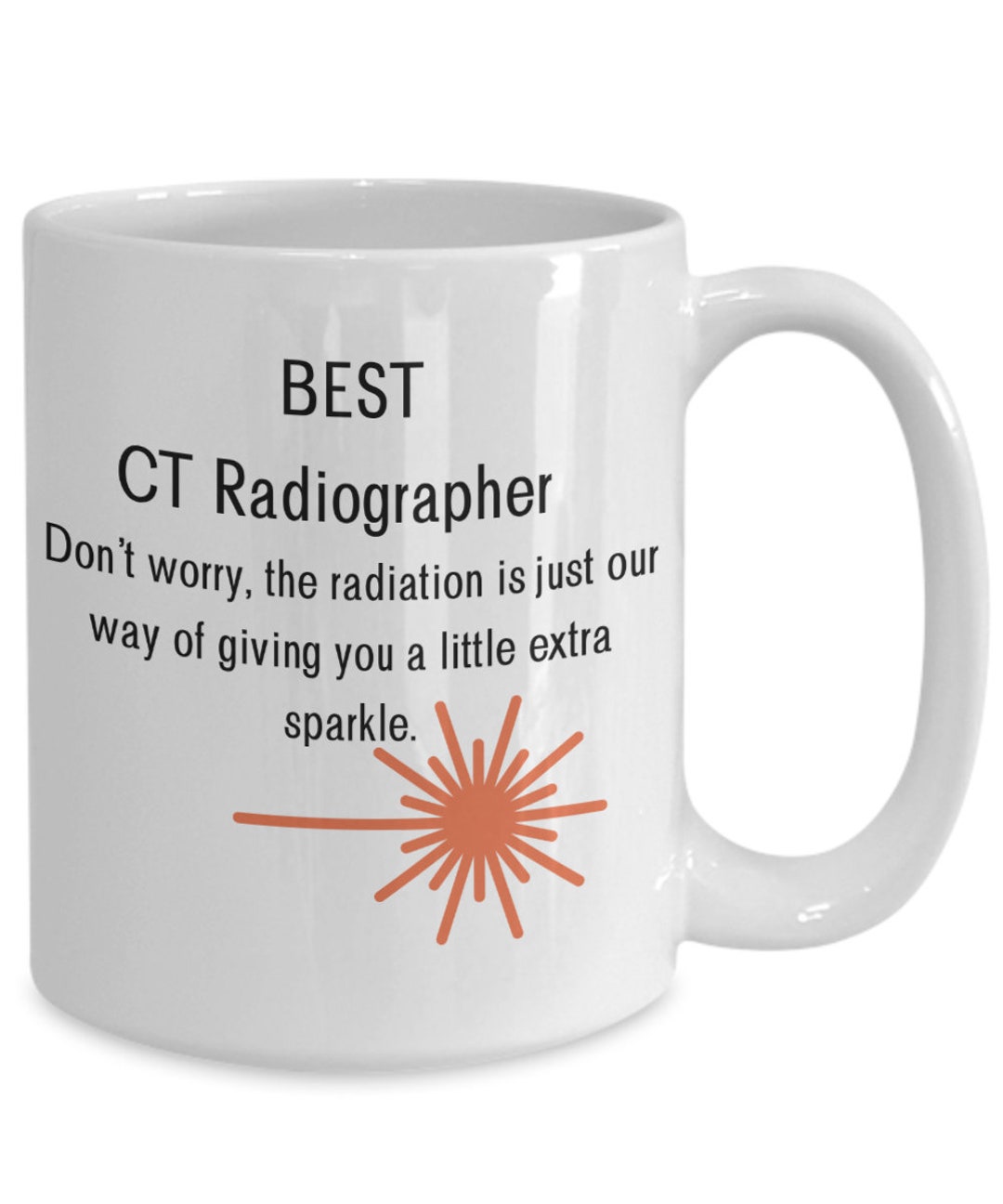 Best CT Radiographer Specialist Mug, Gift Ideas Birthday Coworker ...