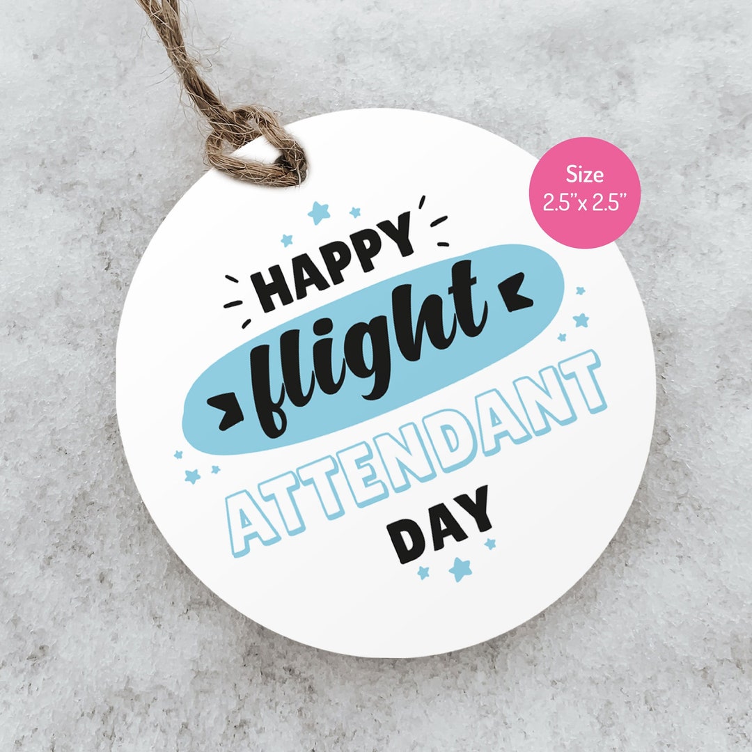 Happy Flight Attendant Day Gift Tag - Printable Cabin Crew Sticker ...