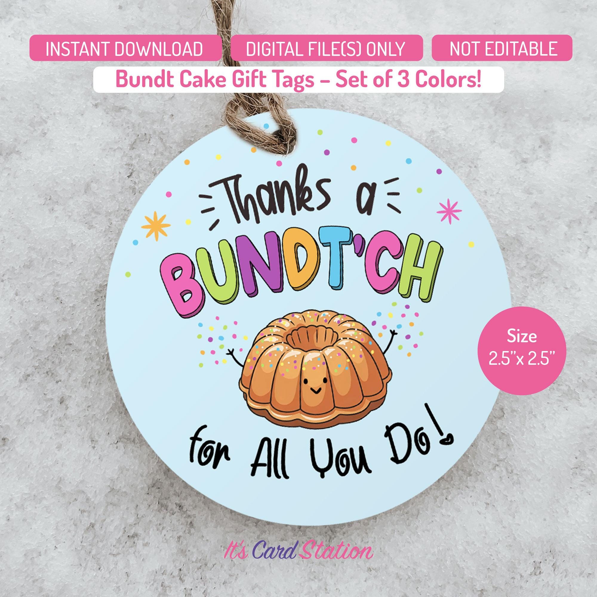 Thanks a Bundt'ch Gift Tag - Bundt Cake Gift Tag Printable - Nurse ...