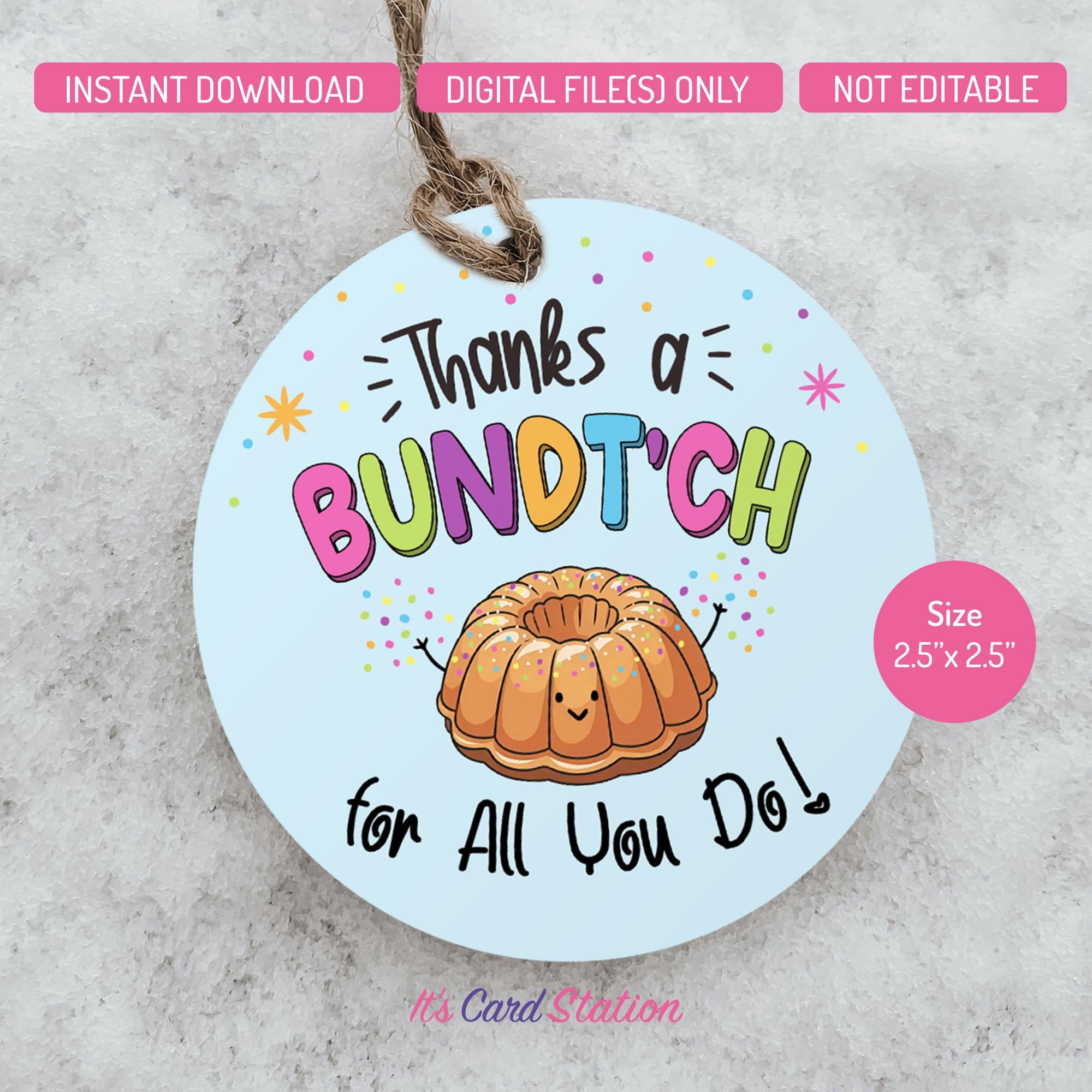 Bundt Cake Gift Tag Printable – Nurse, Teacher, Volunteer, Friend ...