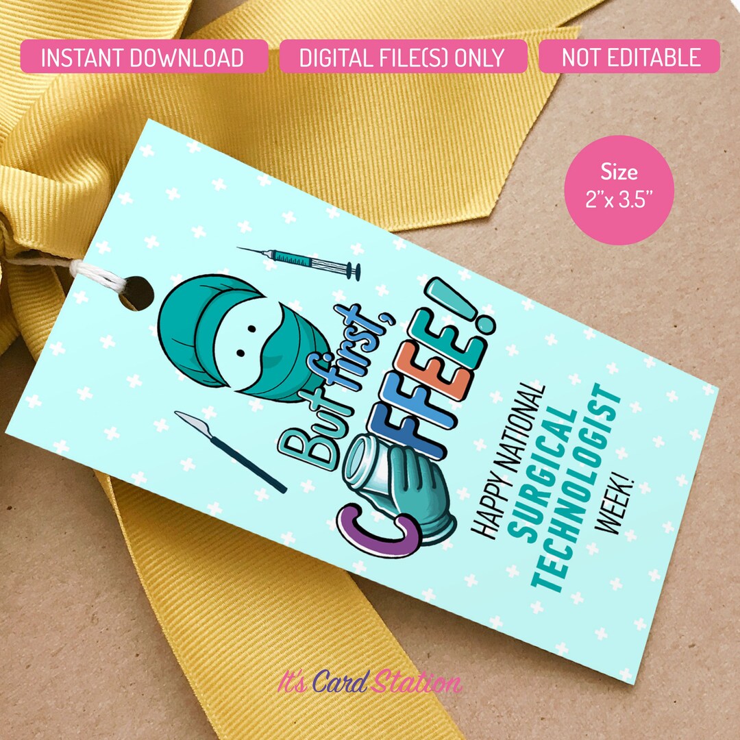 Surgical Tech Week Gift Tag: but First, Coffee (2x3.5 Inches) (digital ...
