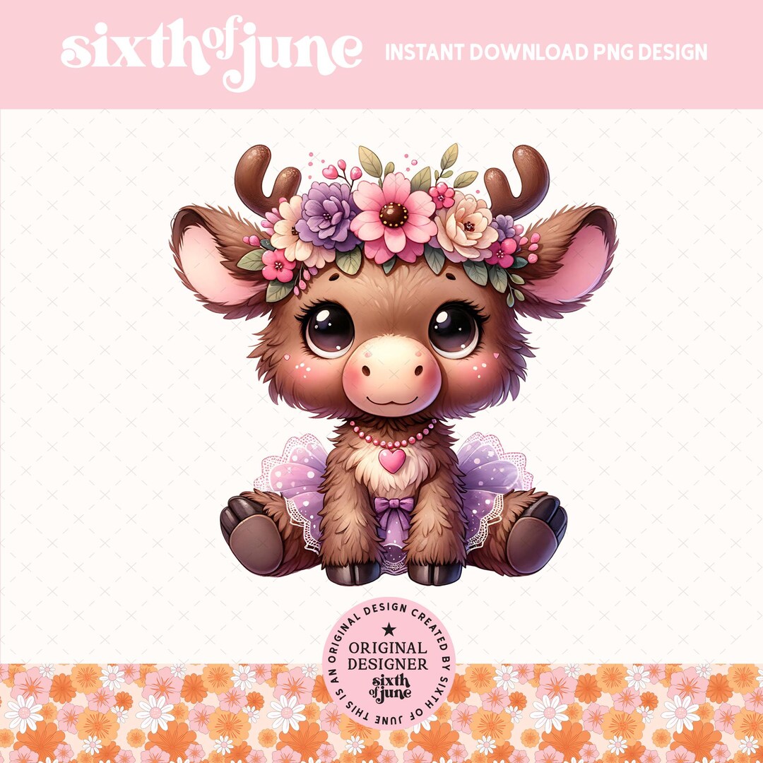 Adorable Moose PNG Sublimation Design, Trendy Cute Baby Moose Tutu ...