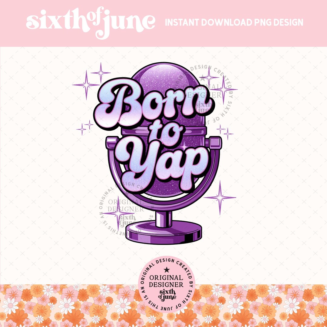 Born to Yap Png, Trendy Girly Girl Png, Popular Just A Girl Sticker Png ...
