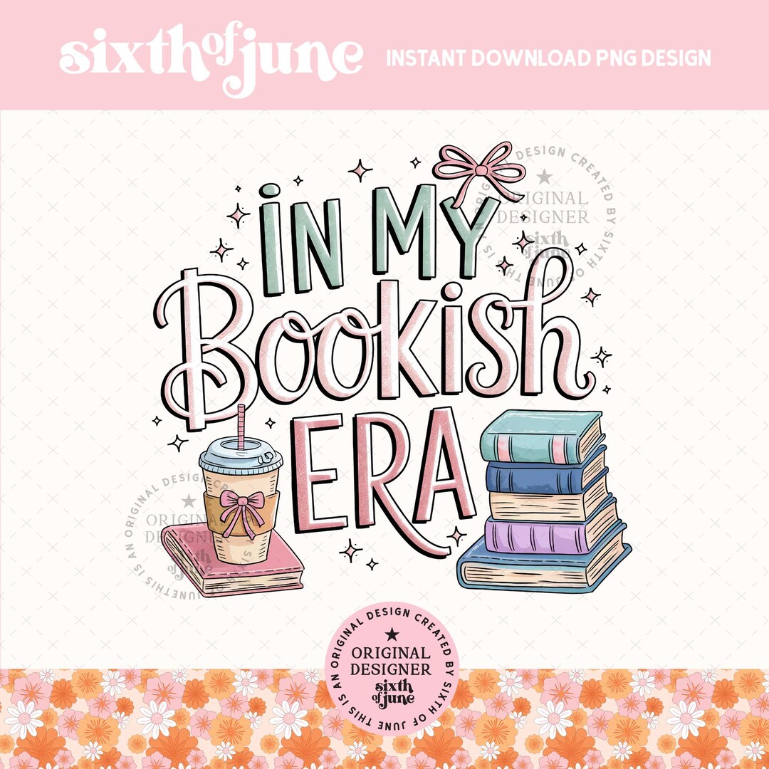 In My Bookish Era Book Lover Png, Bookish Png, Reading Png, Booktok Png ...