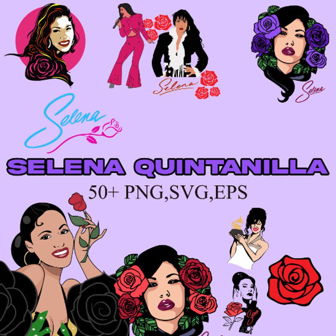 Selena Svg, Selena Layered Files, Selena Roses Svg Selena Quintanilla ...