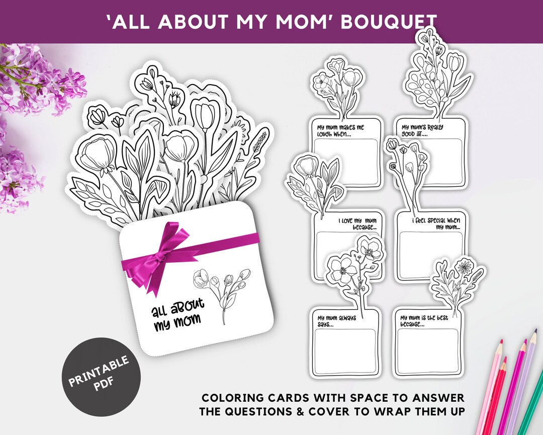 Printable All About My Mom, Coloring Bouquet for Mom, Coloring Flower ...