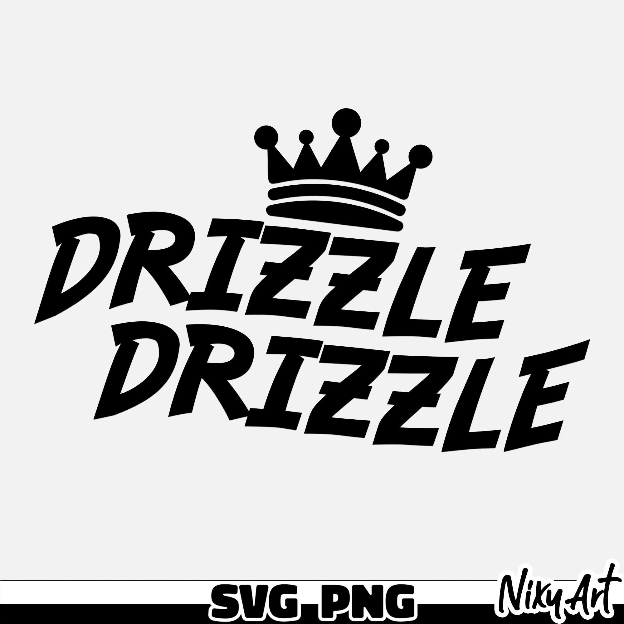 Drizzle Drizzle Svg Png Trending Meme Svg Png Funny Quote Svg Soft Guy ...