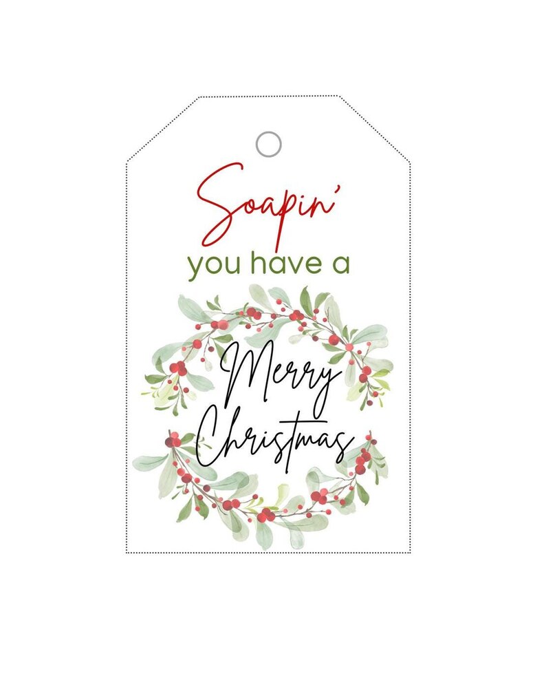 Christmas Soap Tag, Holiday Soap, Soapin' You Have a Merry Christmas ...