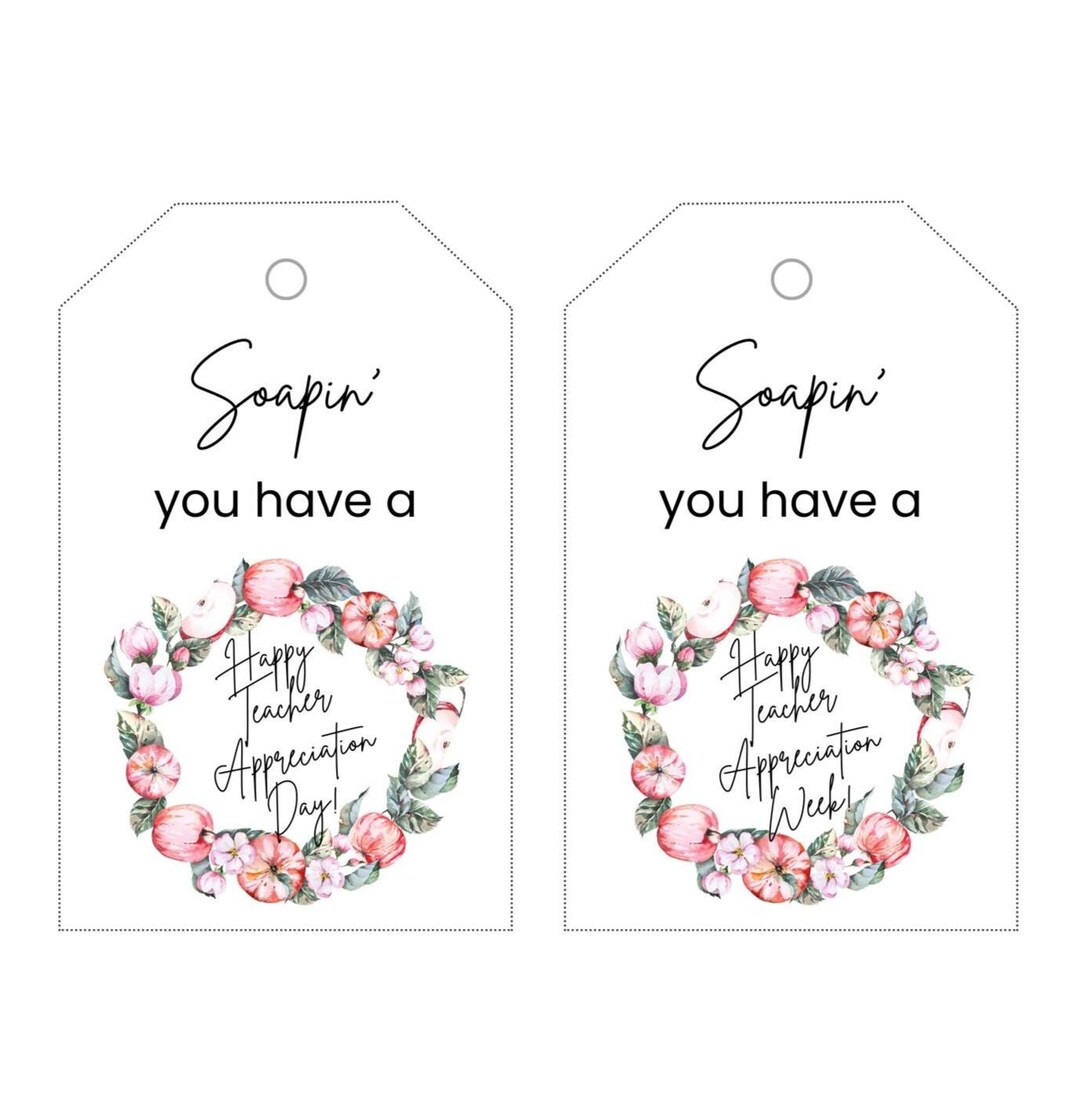 Teacher Appreciation Soap Tag: Printable Gift (PDF) - Etsy