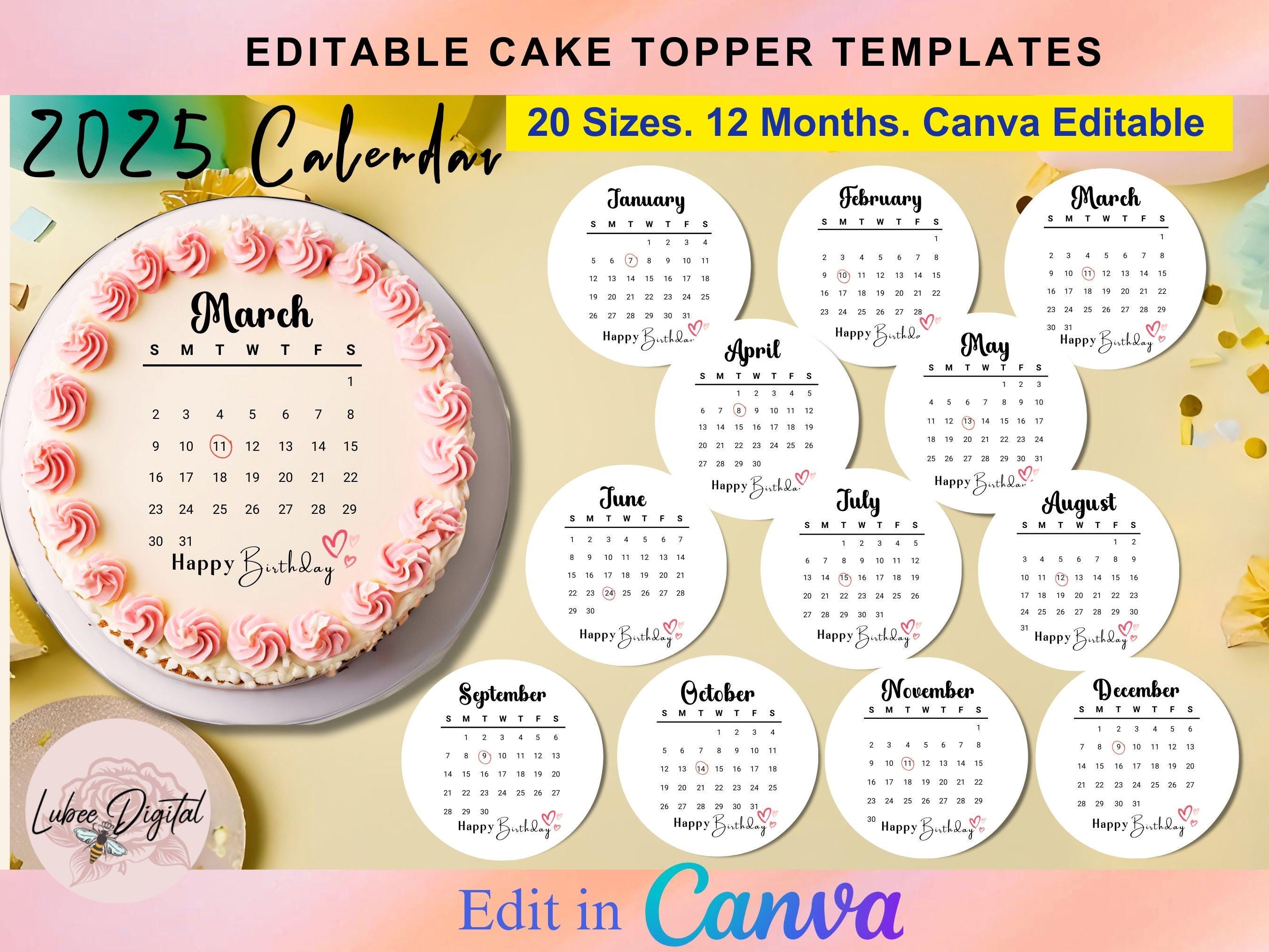 Canva Editable Cake Calendar,burn Away Round Calendar Cake Topper ...
