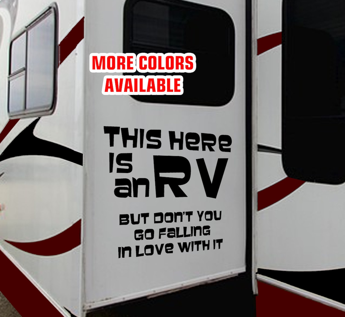 Funny This Here is an RV Don't You Go Falling in Love With It Vinyl ...