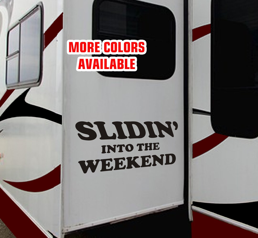 Sliding Into the Weekend Funny RV Vinyl Graphic Sticker Decal | RV ...